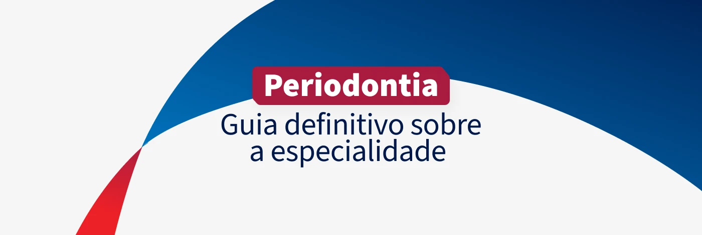 O que o periodontista faz? Guia definitivo